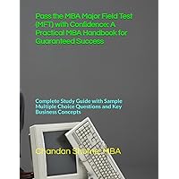 The Major Field Test (MFT) for MBA Study Guide: Complete with Sample ...