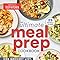 The Ultimate Meal-Prep Cookbook: One Grocery List. A Week of Meals. No ...