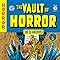 The EC Archives: Vault of Horror Volume 1: Various: 9781506721156: Amazon.com: Books