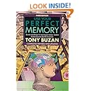 Use Your Perfect Memory: Dramatic New Techniques for Improving Your ...