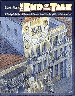 The End of the Tale: Gadi Pollack: 9781598266108: Amazon.com: Books