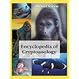 Encyclopedia of Cryptozoology: A Global Guide to Hidden Animals and Their Pursuers (McFarland ...