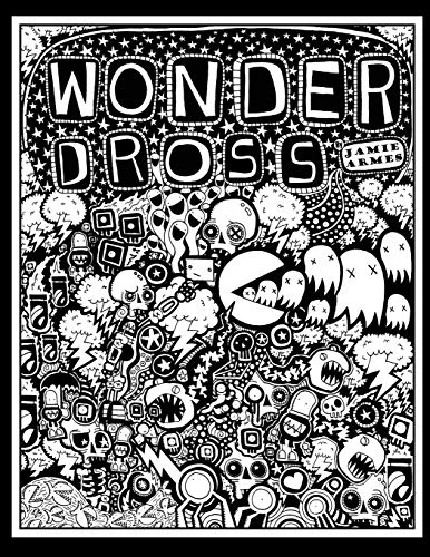 Wonder Dross: Armes, Jamie: 9781542484091: Books - Amazon.ca
