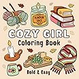 Amazon.com: Cozy Girl Coloring Book: Bold and Easy Hygge Inspired ...