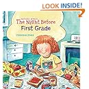 The Night Before First Grade: Natasha Wing, Deborah Zemke ...