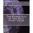 The Knowledge of the Holy Study Guide: Firestone, Deidre: 9781974439515 ...