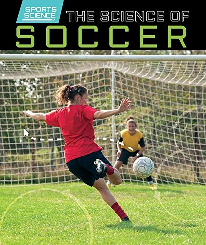 The Science of Soccer (Sports Science): Mahoney, Emily Jankowski ...