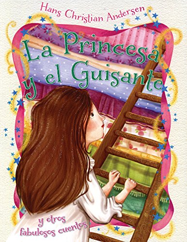 HANS CA: LA PRINCESA Y EL GUISANTE: HANS CHRISTIAN ANDERSEN ...