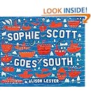 Sophie Scott Goes South: Alison Lester: 9780544088955: Amazon.com: Books
