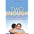Two Is Enough: SCOTT, LAURA S.: 9781580052634: Amazon.com: Books