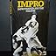 Impro: Improvisation and the Theatre: Keith Johnstone: 9780878301171: Amazon.com: Books