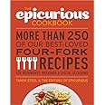 The Epicurious Cookbook: More Than 250 of Our Best-Loved Four-Fork ...