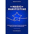 The Magic of Manifesting: 15 Advanced Techniques To Attract Your Best ...