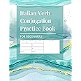 Amazon.com: Italian Verb Conjugation Practice Book: For Beginners ...