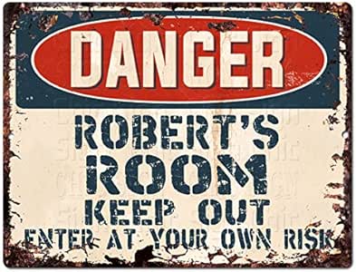Amazon.com: DANGER ROBERT'S ROOM Keep Out ENTER AT YOUR OWN RISK Chic ...