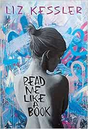 Read Me Like A Book : Kessler, Liz: Amazon.es: Libros