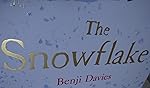 The Snowflake: An unforgettable and magical... by Davies, Benji