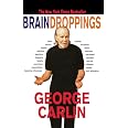Brain Droppings: Carlin, George: 9780786863136: Amazon.com: Books