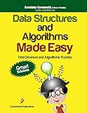 Data Structures and Algorithms Made Easy in Java: Data Structure and Algorithmic Puzzles, Second ...