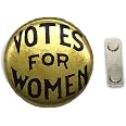 Amazon.com: Suffrage 2.5 Inch Antiqued VOTES FOR WOMEN Button with ...