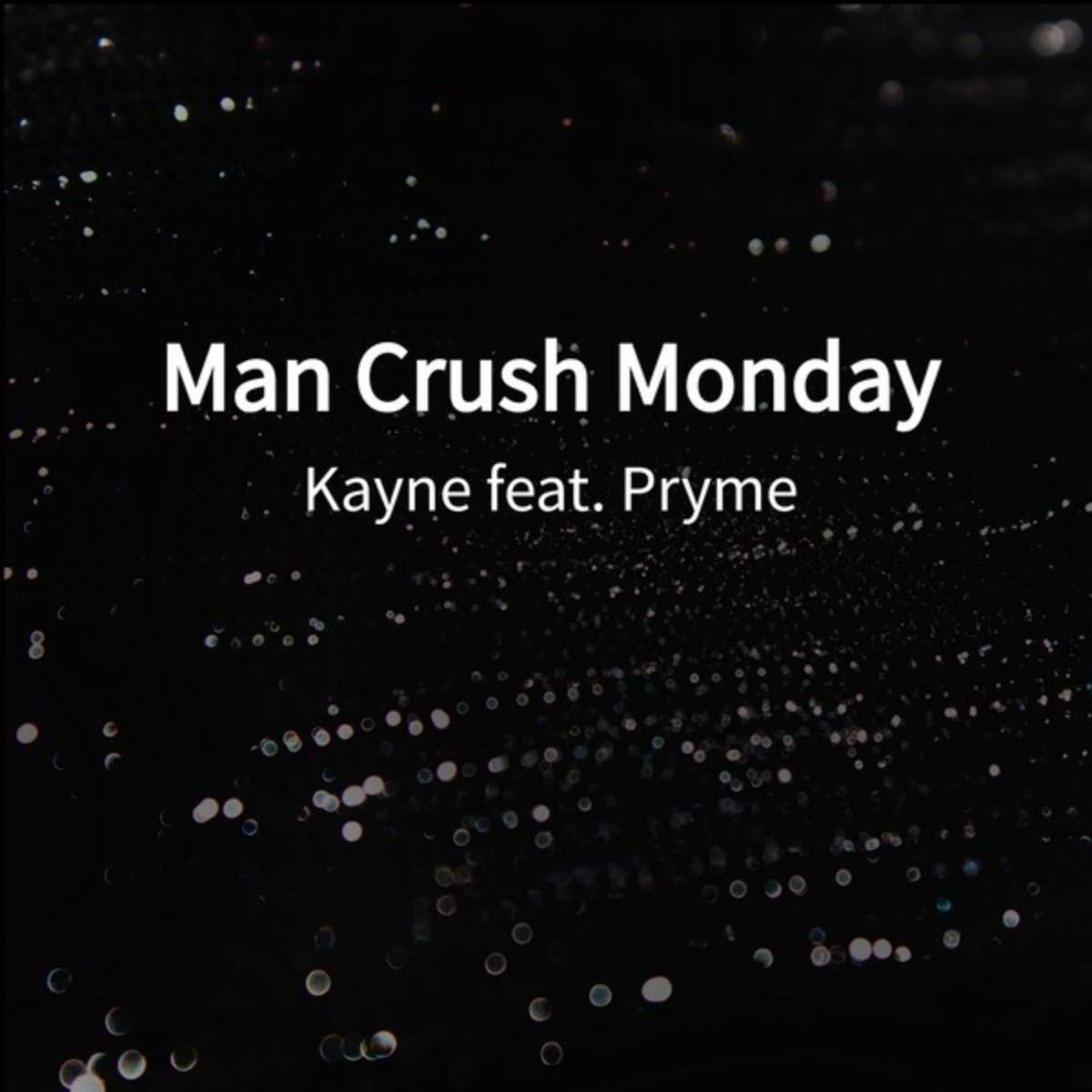 Man Crush Monday [Explicit] | Pricepulse