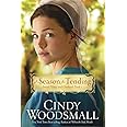 A Season for Tending: Book One in the Amish Vines and Orchards Series: Woodsmall, Cindy ...