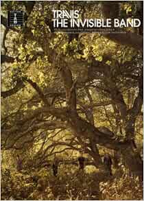 Travis: "The Invisible Band": Travis: 9780711990425: Amazon.com: Books