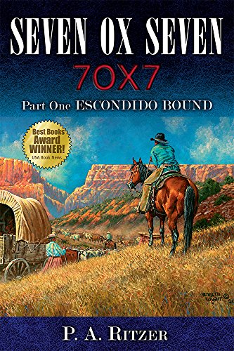 Amazon.com: Seven Ox Seven Part One, Escondido Bound: 9781933363073: P ...