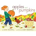 Apples and Pumpkins: Rockwell, Anne, Rockwell, Lizzy: 9781442403505 ...