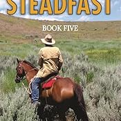 STEADFAST Book Five: America's Last Days (The Steadfast Series 5 ...