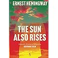 The Sun Also Rises: Hemingway, Ernest: 9781959904069: Amazon.com: Books