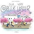 Our Very Greek Easter: Orthodox Easter (Children's Stories from The ...