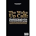 The Wake Up Call: Financial Inspiration Learned... by Cash, Ash