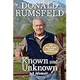 Known and Unknown: A Memoir: Rumsfeld, Donald: 9781595230843: Amazon ...