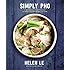 Amazon.com: The Pho Cookbook: Easy to Adventurous Recipes for Vietnam's ...