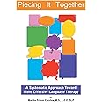 Piecing It Together: A Systematic Approach toward More Effective ...