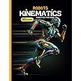 Robots Kinematics: Books About Robotics Engineering for Kids Explain the Mechanical Engineering ...