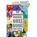 The Broadway Musical Quiz Book (Applause Books): Laura Frankos ...