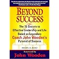 Beyond Success - The 15 Secrets to Effective Leadership and Life Based ...