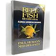 Reef Fish Identification: Florida, Caribbean, Bahamas: Paul Humann, Ned ...