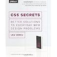 CSS Secrets: Better Solutions to Everyday Web Design Problems: Verou, Michailia: 9781449372637 ...