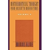 Mathematical Thought from Ancient to Modern Times, Vol. 1: Kline, Morris: 9780195061352: Amazon ...
