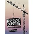 Constructing Research Questions: Doing Interesting Research: 9781446255933: Reference Books ...