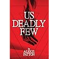 Amazon.com: Us Deadly Few (Us Dark Few Series): 9798988117841: Patton, Alexis: Books