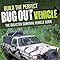 Build the Perfect Bug Out Vehicle: The Disaster Survival Vehicle Guide ...