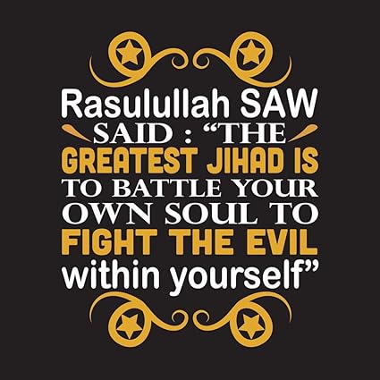 Buy 5 Ace rasulullah Saw Said The Greatest Jihad is to Battle Your own ...