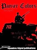 Panzer Colors, Vol. 3: Markings of the German Army Panzer Forces (1939 ...