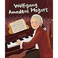 Wolfgang Amadeus Mozart (Genius Series: Illustrated Biographies): Munoz ...
