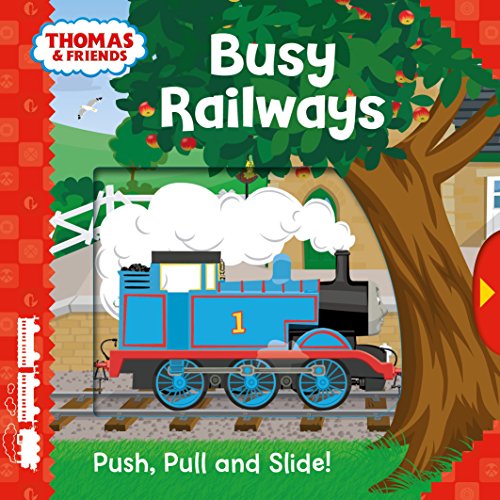 Thomas & Friends: Busy Railways (Push, Pull and Slide!): 9781405285957 ...