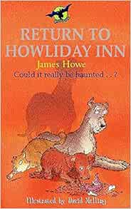 Return to Howliday Inn: Return to Howliday Inn Bk.5 (Bunnicula): James ...
